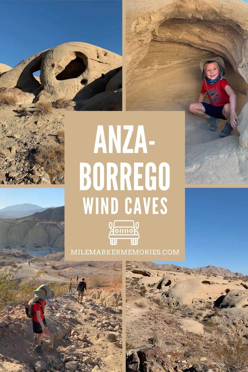 ANZA-BORREGO WIND CAVES - Mile Marker Memories